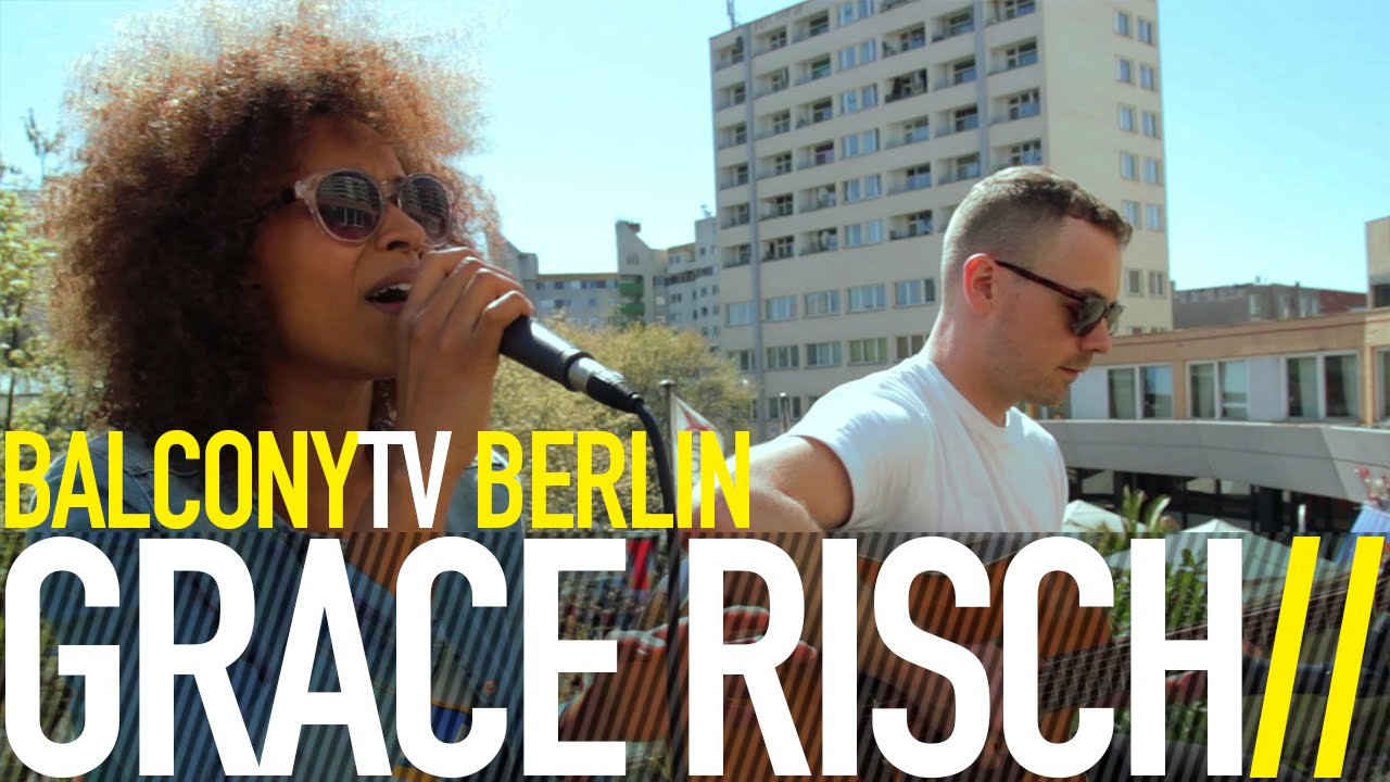 GRACE RISCH - MÜCKE (BalconyTV) - YouTube