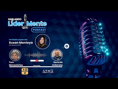Hablando Líder Mente #4 - Susan Montoya Blandon