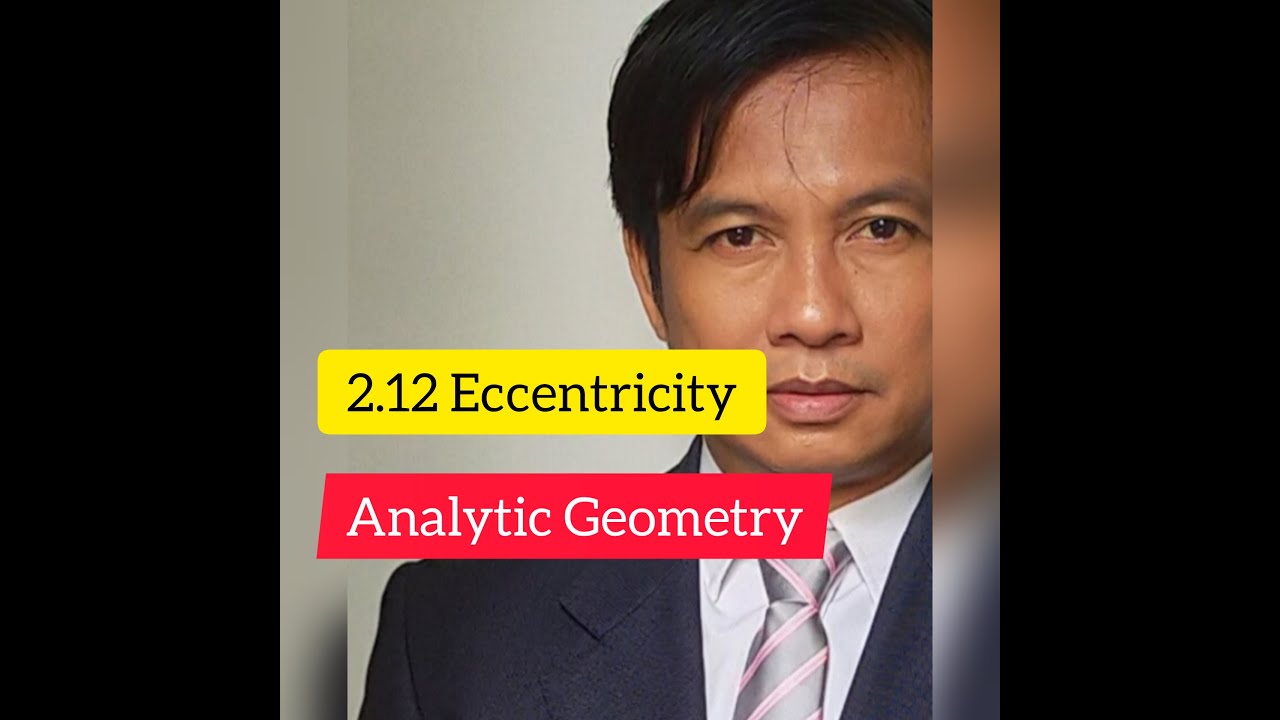 Eccentricity (Analytic Geometry) - YouTube