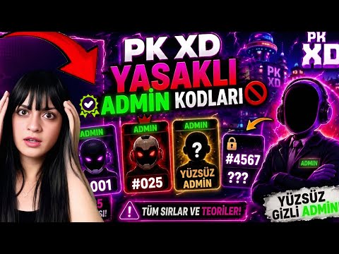 PK XD YASAKLI ADMİN KODLARI🚫 (#001, #025 ve Yüzsüz Yönetici) | ÖZGÜŞ TV