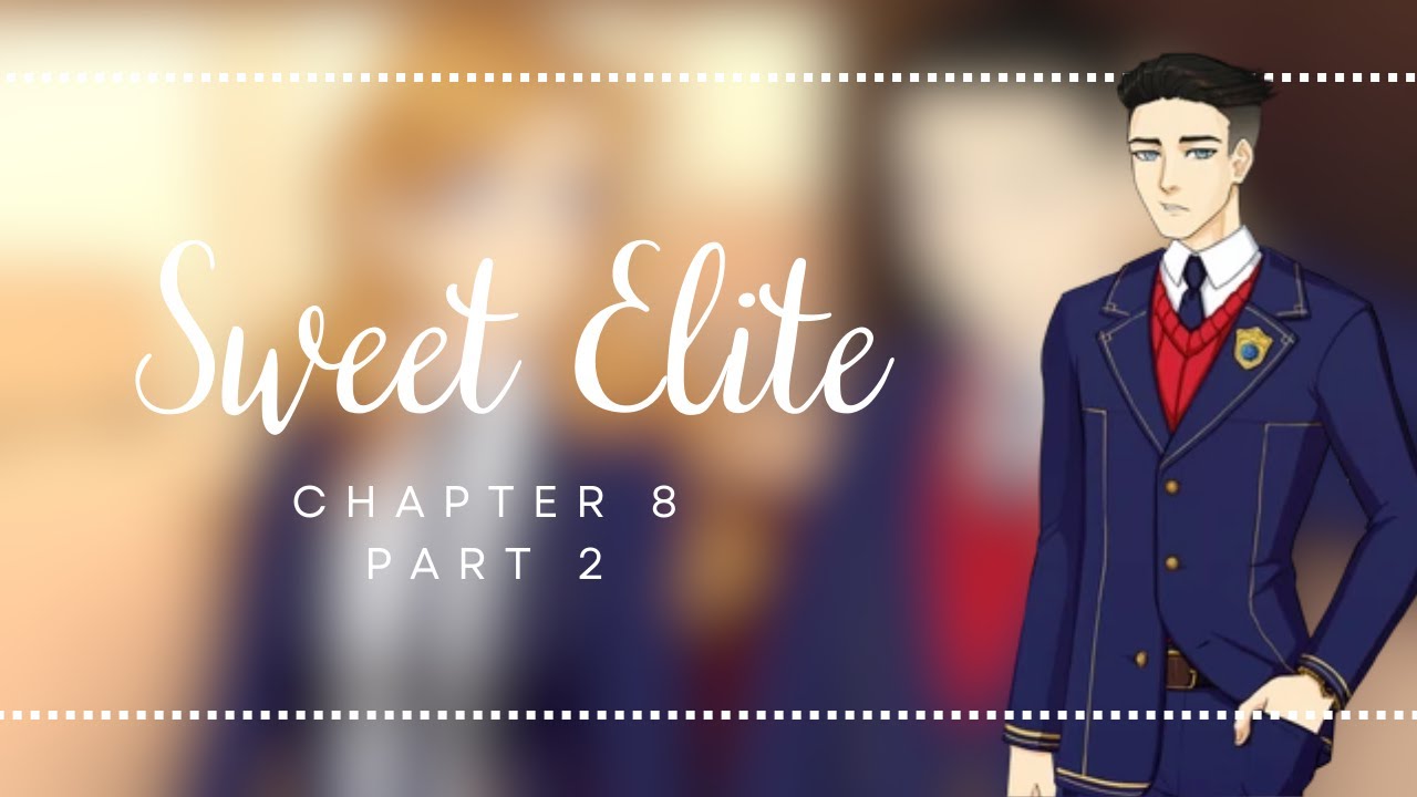 【ᴘᴄ】Sweet Elite - Chapter 8 (Part 2/4)【ɴᴏ ᴄᴏᴍᴍᴇɴᴛᴀʀʏ】 - YouTube