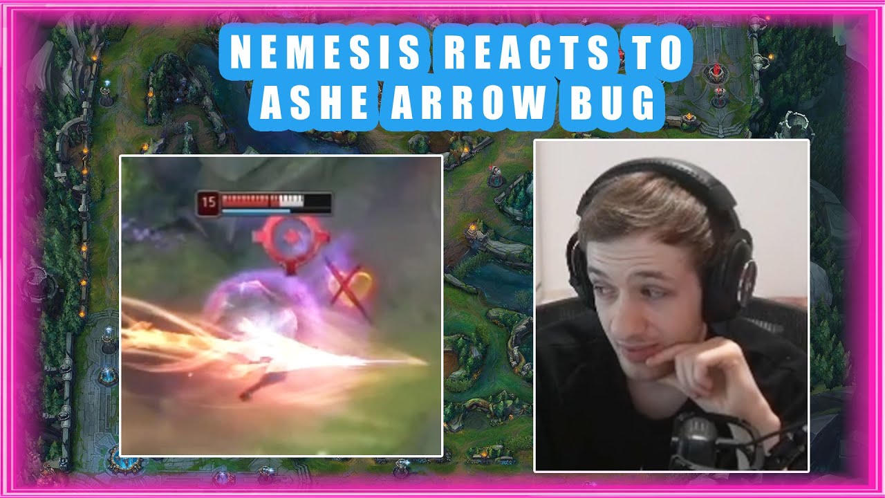 Nemesis Reacts to ASHE ARROW BUG vs Kaisa 👀 - YouTube