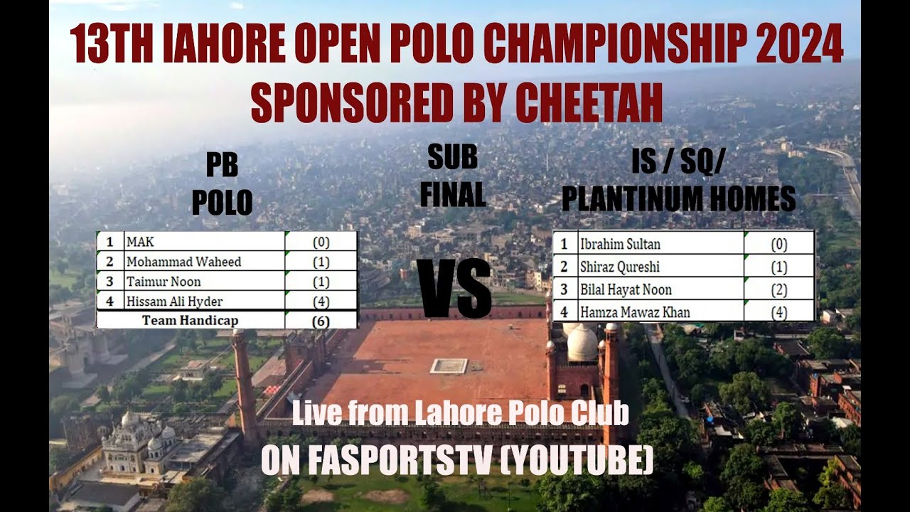 13th Open Lahore Polo Championship 2024 | Sub-Final | IS/SQ/Platinum vs ...
