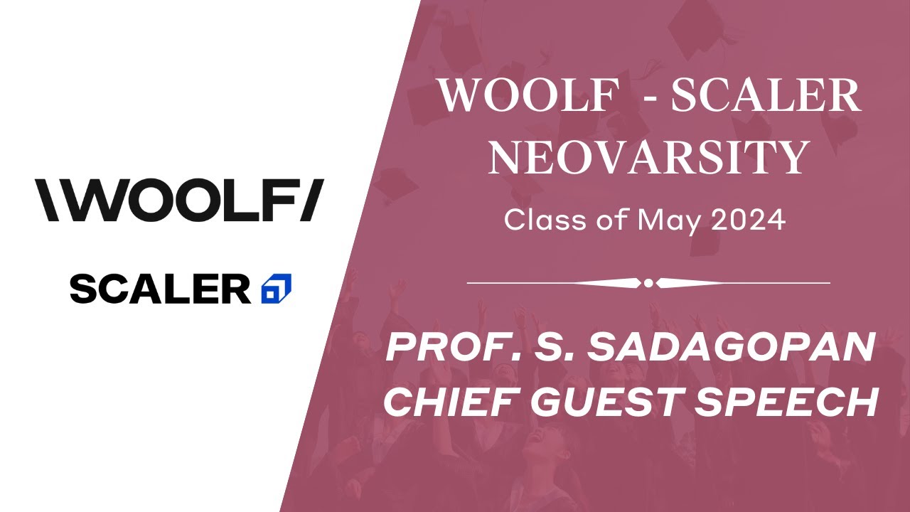 Prof. S. Sadagopan Uplifts Students of Woolf-Scaler Neovarsity Class of ...