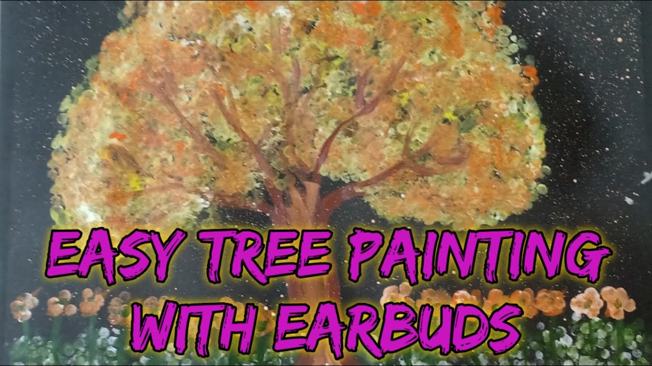 Acrylic painting-tree painting with earbuds - YouTube