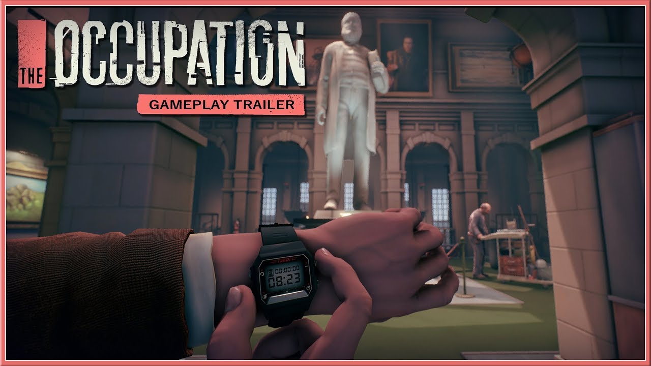 THE OCCUPATION - Official Gameplay Walkthrough A New Adventure Stealth ...