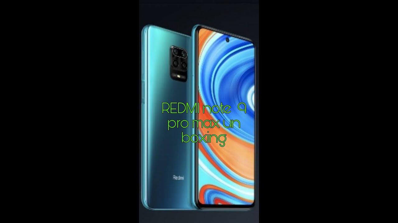 REDMI NOTE 9PRO MAX unboxing - YouTube