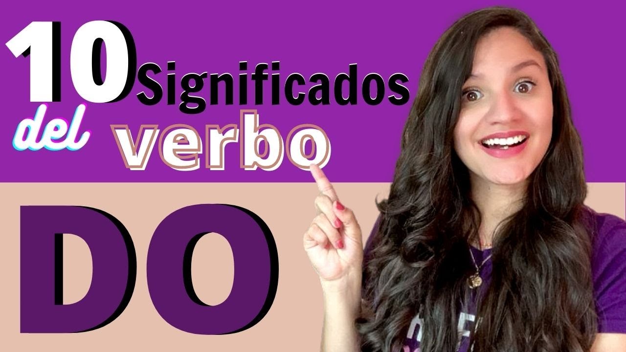 Cómo usar el verbo DO. 10 significados del verbo DO que no conocías.😱 ...