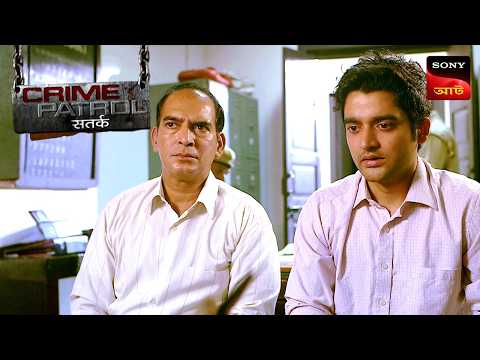 Missing Daughter Part- 2 | Crime Patrol Satark | Full Episode