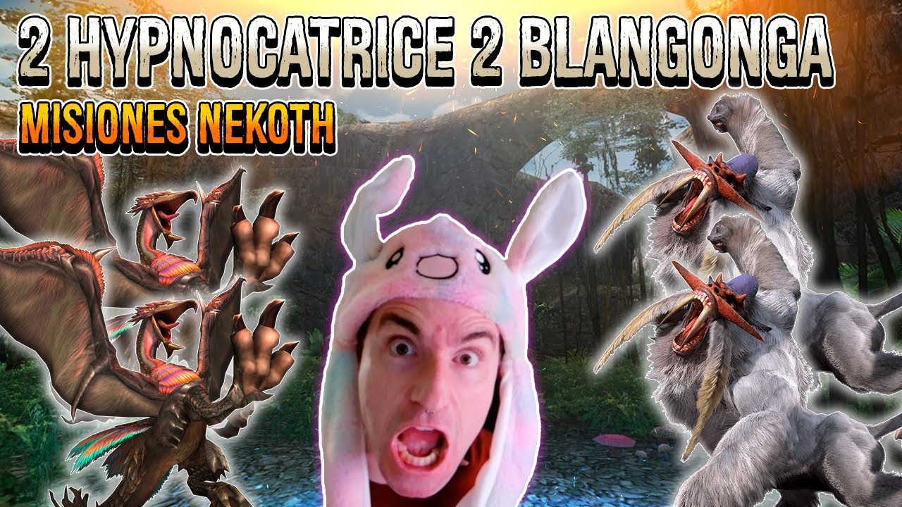2 Hypnocatrice y 2 Blangongas. Misiones Nekoth. [MONSTER HUNTER UNITE] - YouTube