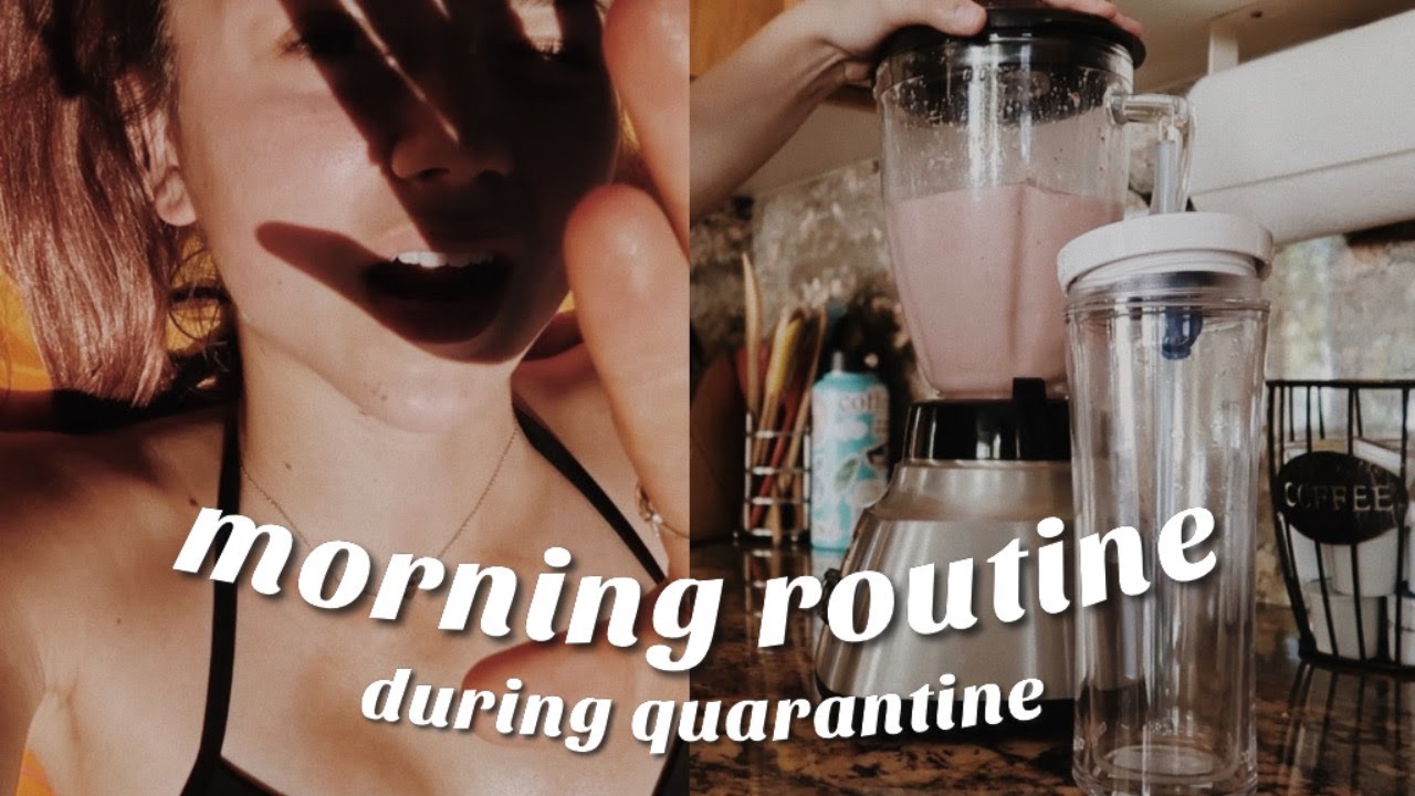 my morning routine :) ft. quarantine - YouTube
