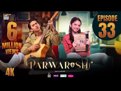 Parwarish Episode 33 | Aina Asif | Samar Jafri | 29 JULY 2025 (Eng Sub) ARY Digital Drama