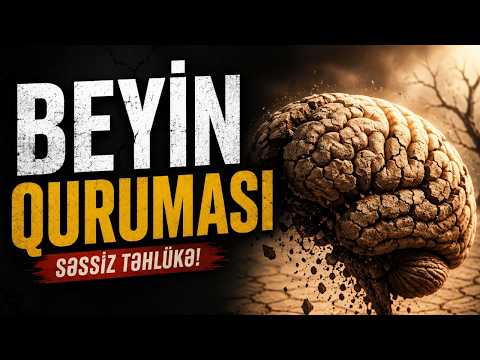 Beyin quruması nədir və necə baş verir?