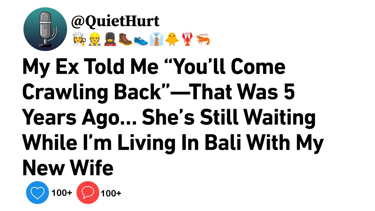 My Ex Told Me “You’ll Come Crawling Back”—That Was 5 Years Ago… She’s ...
