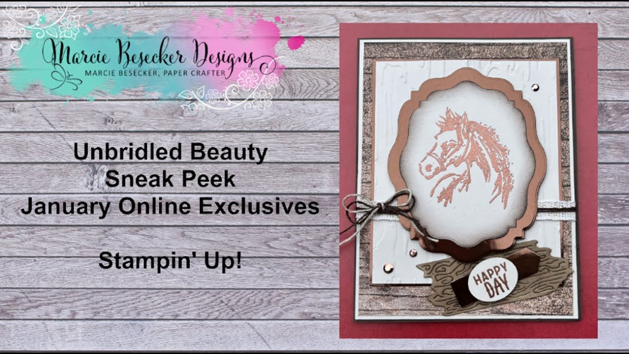 Unbridled Beauty Sneak Peek - January's Online Exclusive Stampin' Up ...