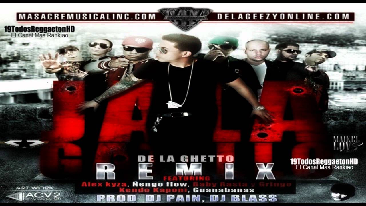 Jala Gatillo ★Official Remix★ De La Ghetto Ft. Varios Artistas Official ...