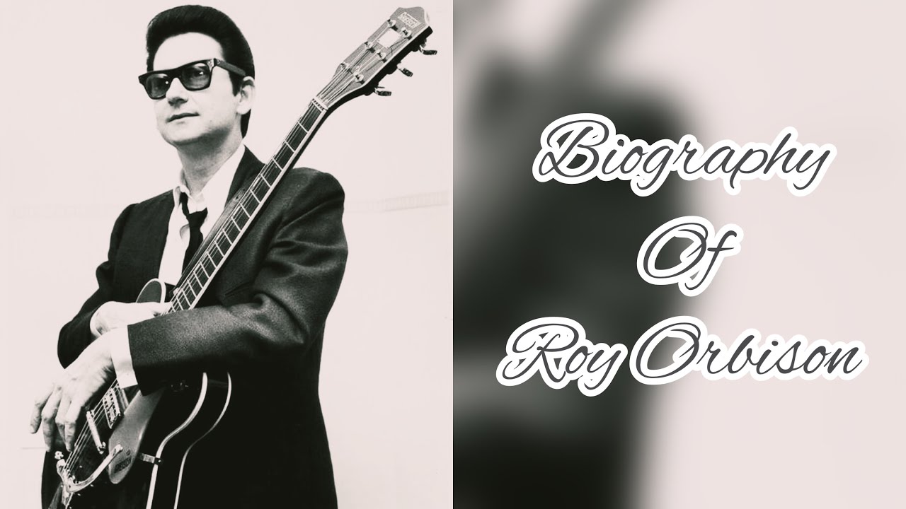 Who is Roy Orbison? - YouTube