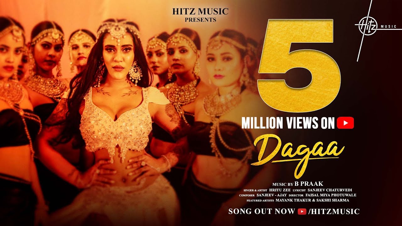 Dagaa (Song) | Hritu Zee, B Praak | Sanjeev C, Ajay, Mayank | Faisal ...