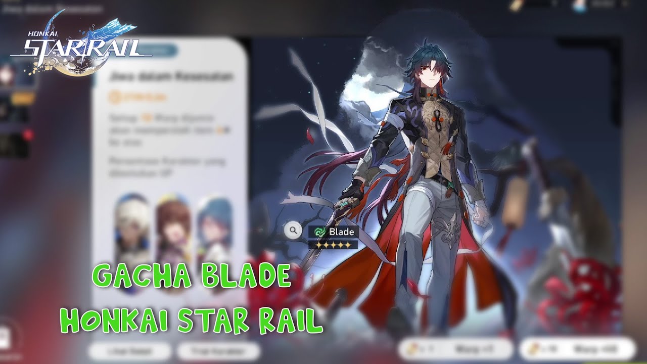 GACHA BLADE | HONKAI STAR RAIL - YouTube