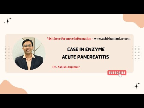 Acute Pancreatitis - Case in Enzymes - YouTube