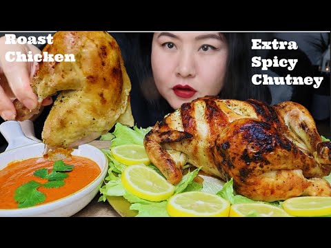 Roast whole chicken with extra spicy chutney uncut full MUKBANG/ASMR video