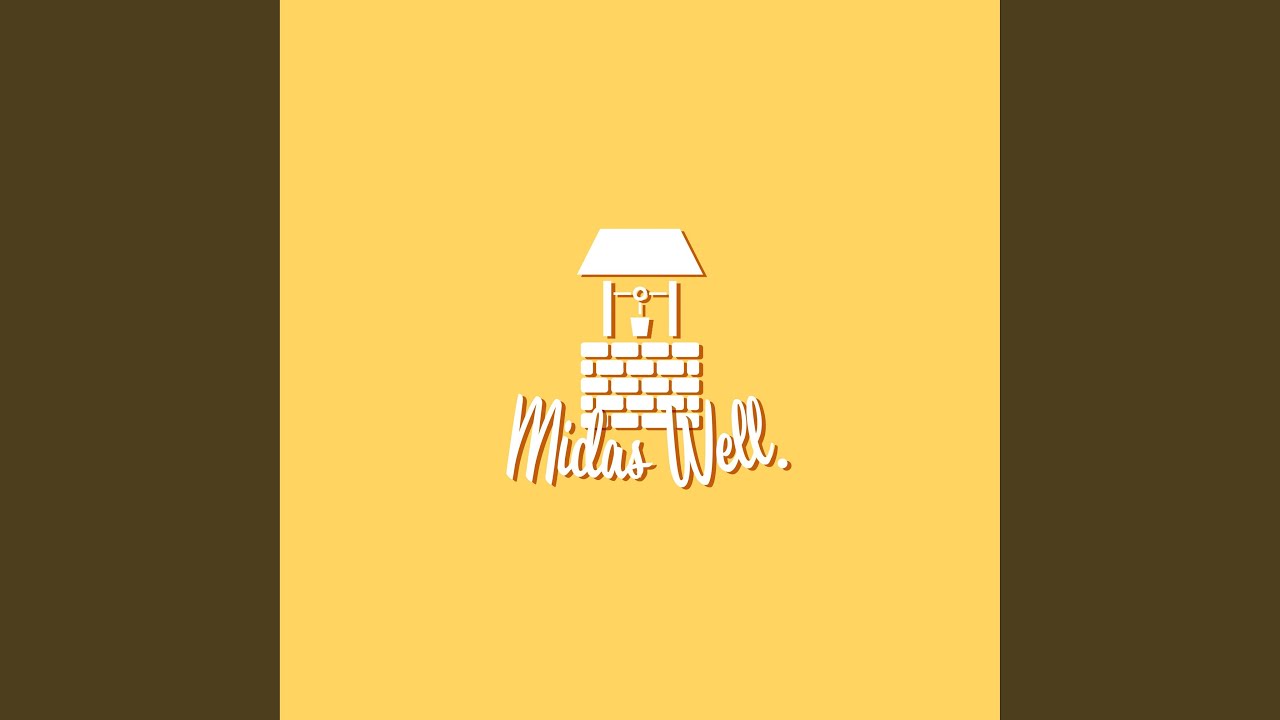 Midas Well. - YouTube Music