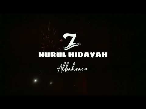 7 Tahun Nurul Hidayah Albahrain