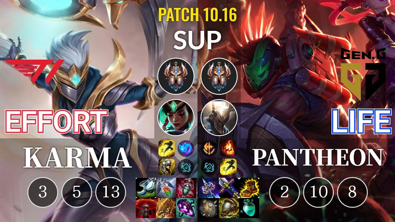 T1 Effort Karma Vs Gen Life Pantheon Sup Kr Patch 1016 Youtube