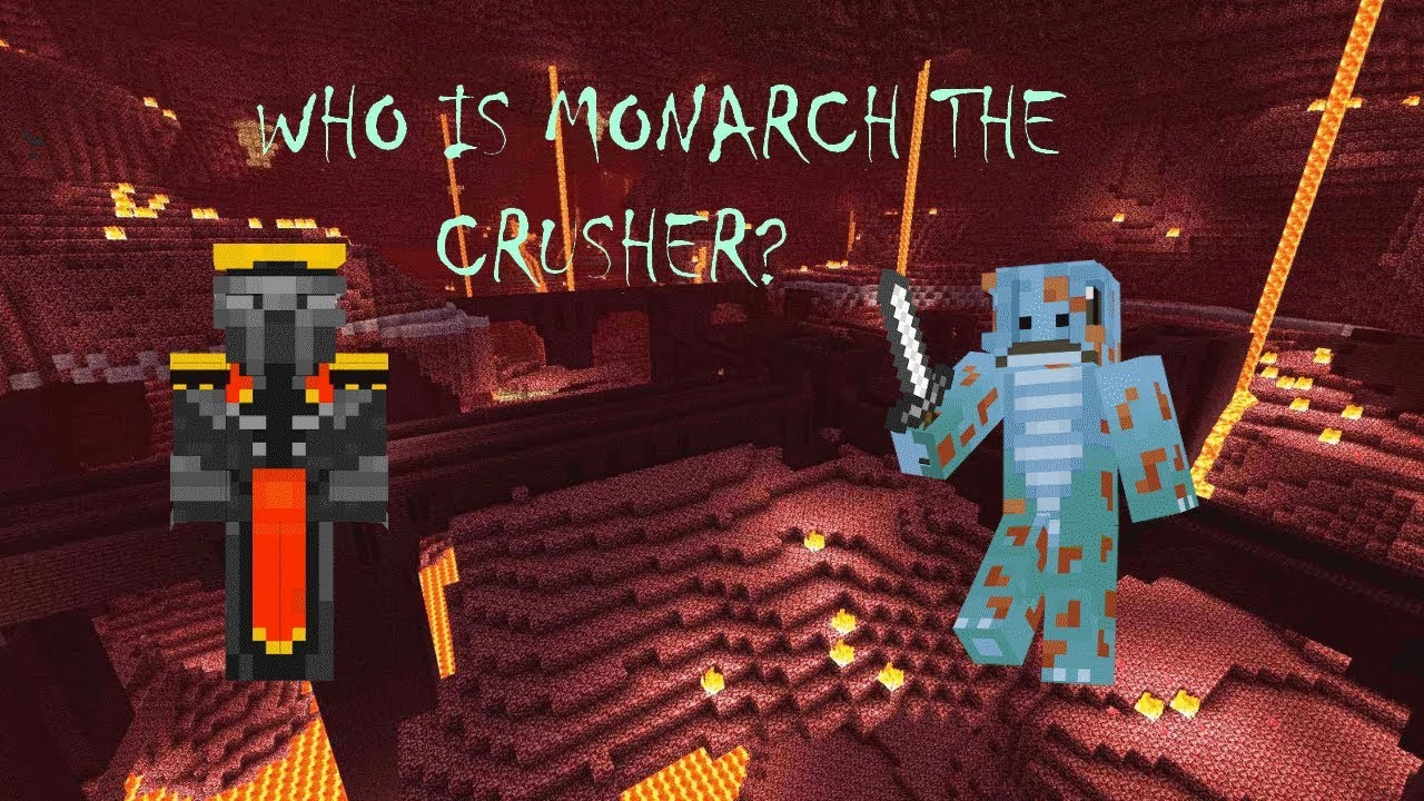 Minecraft: Xbox who is Monarch the Crusher? - YouTube