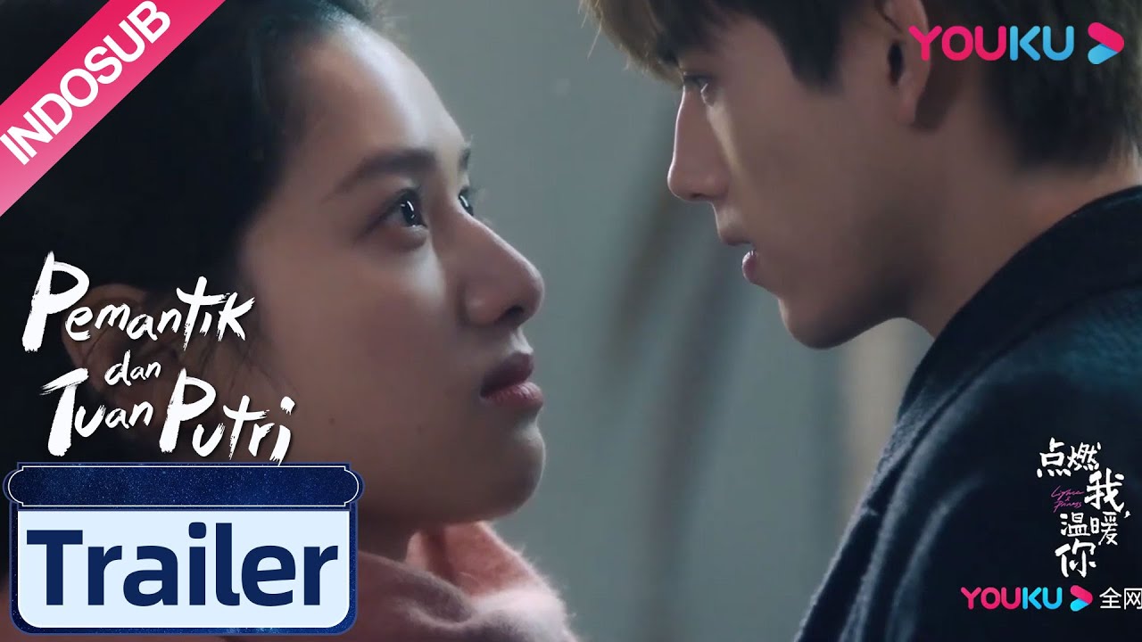 Trailer "Pemantik dan Tuan Putri" EP03-36:Tonton Full Episode di APP ...