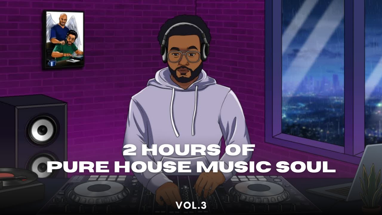 2 Hours of Pure House Music Soul vol.3 - YouTube