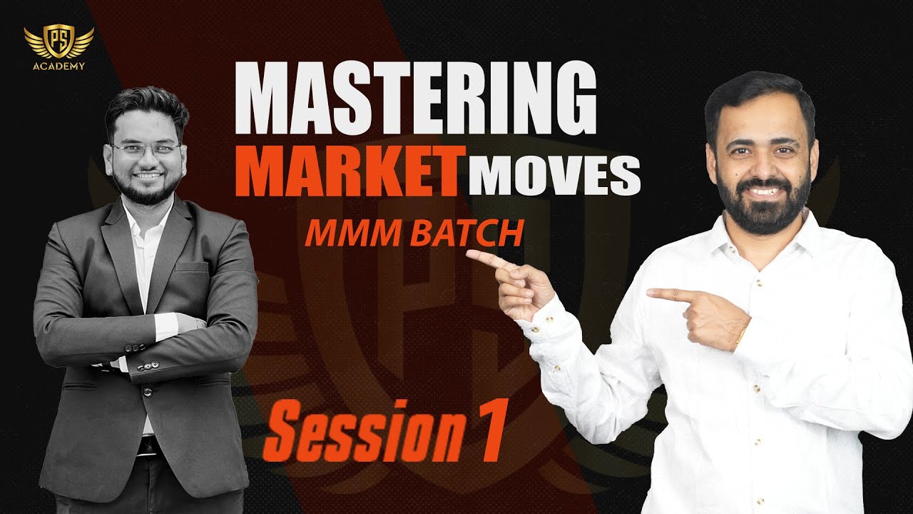 "Mastering Market Moves : MMM Batch SESSION 1! - YouTube