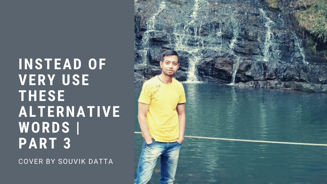 Instead Of 'Very' Use These Alternative Words | Part 3 | Learn English ...