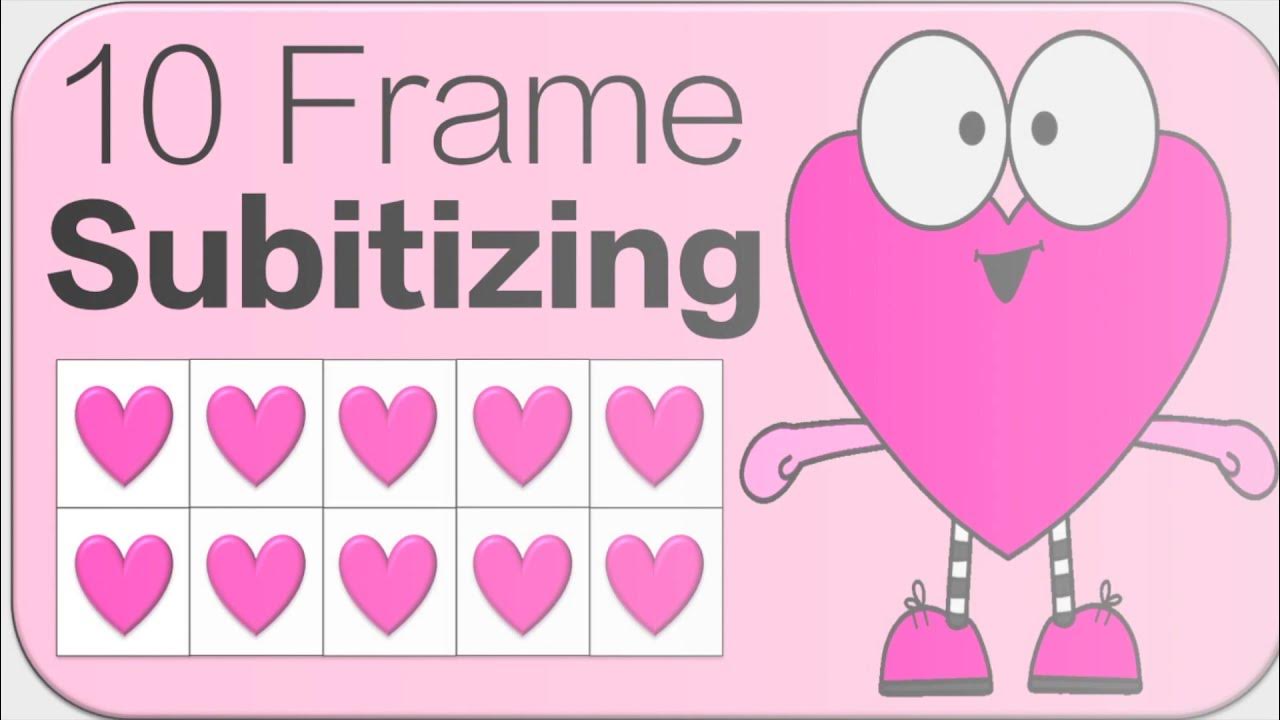 Valentines Day Counting: 10 Frame Subitizing! - YouTube
