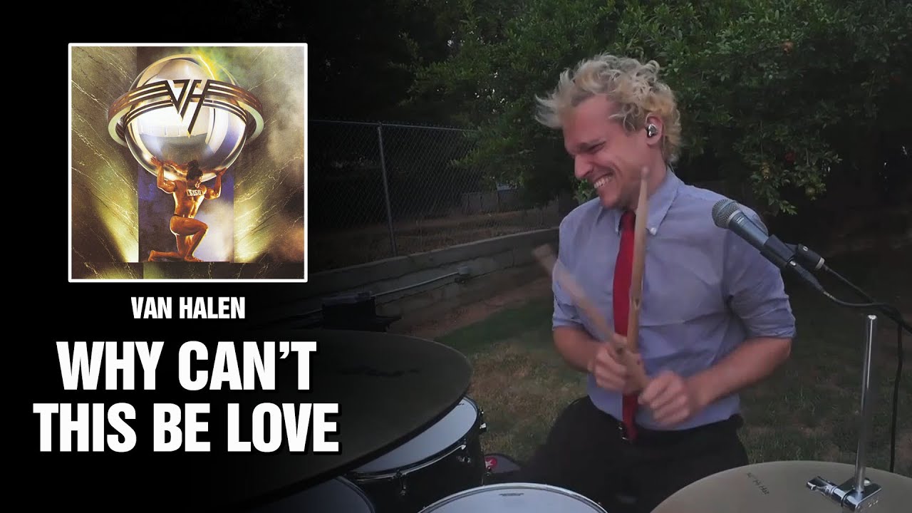 Van Halen - Why Can't This Be Love | Drum Cover [Blind Playthrough ...