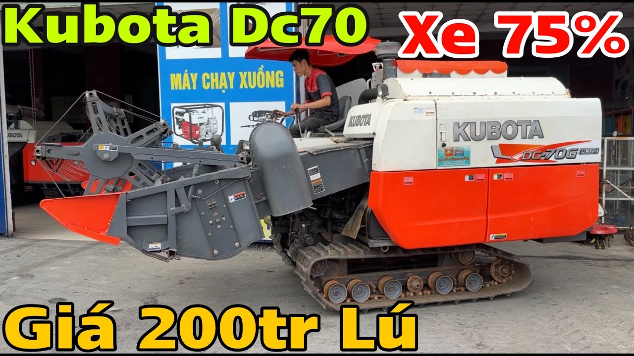 Kubota Dc70 Tầm Giá 200 - Bán Máy gặt Lúa KUbOtA Dc70 Rin 2 cục CHÂN ...