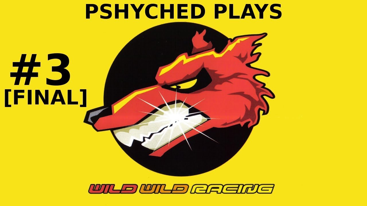 #158 | Wild Wild Racing #3 [FINAL] - Pro Championship - YouTube