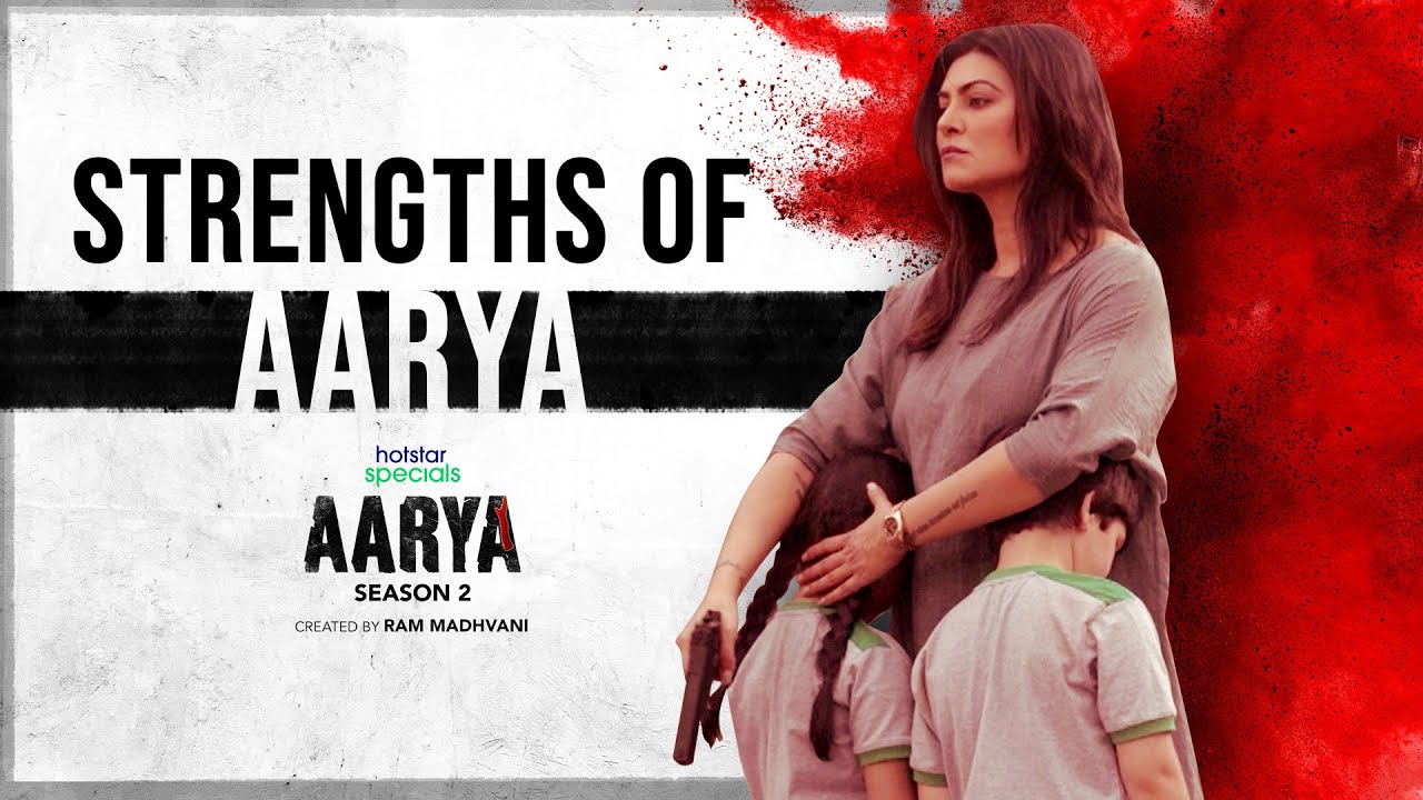 Aarya's Strengths | Hotstar Specials Aarya Season 2 | DisneyPlus ...