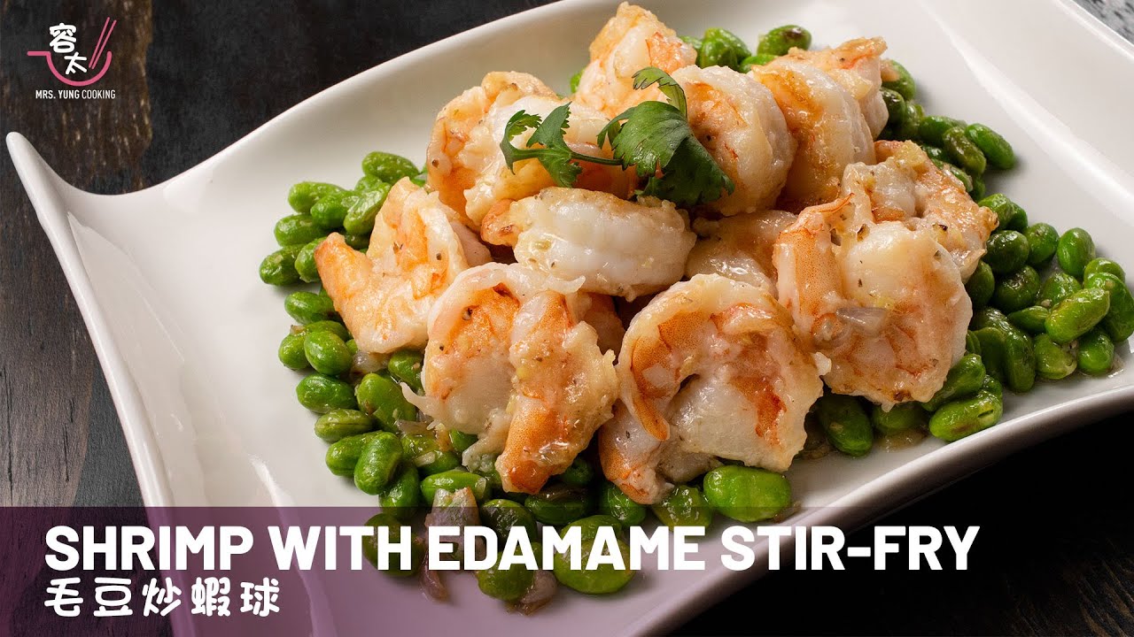 Shrimp with Edamame Recipe, Healthy and Delicious [Eng Sub] | 毛豆炒蝦球 ...