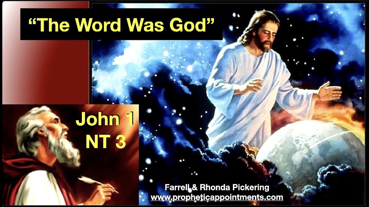 EP 03 John 1- The Word Was God - Rhonda Pickering - New Testament ...