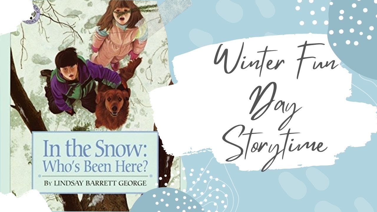 Winter Fun Day Story - In the Snow: Who's Been Here? - YouTube