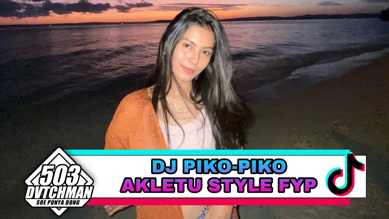 DJ PIKO-PIKO AKLETU STYLE FYP - ALIZ JOEZ REMIX - YouTube