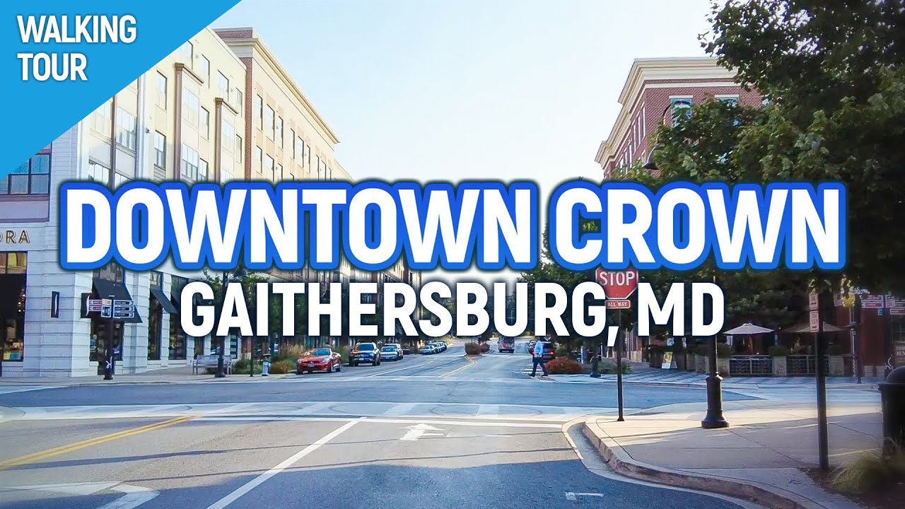 MD's Best Neighborhoods- Downtown Crown Gaithersburg MD HD Guided ...