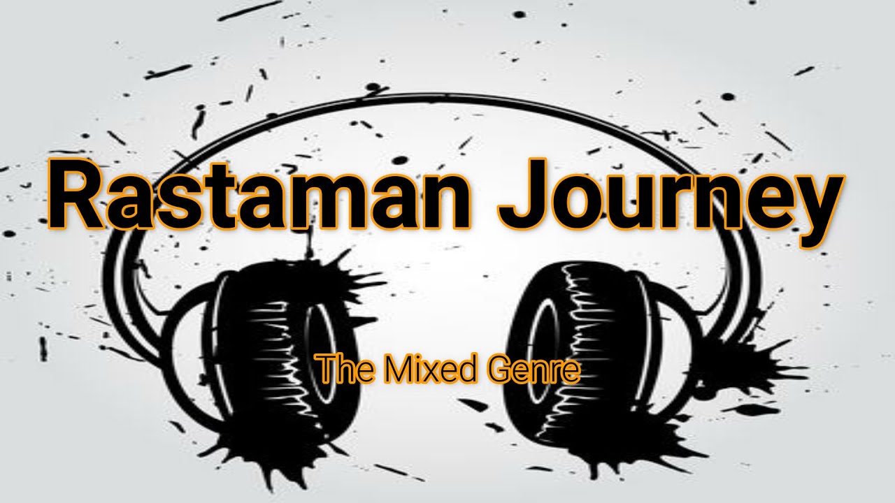 Rastaman Journey (by The Mixed Genre) - YouTube