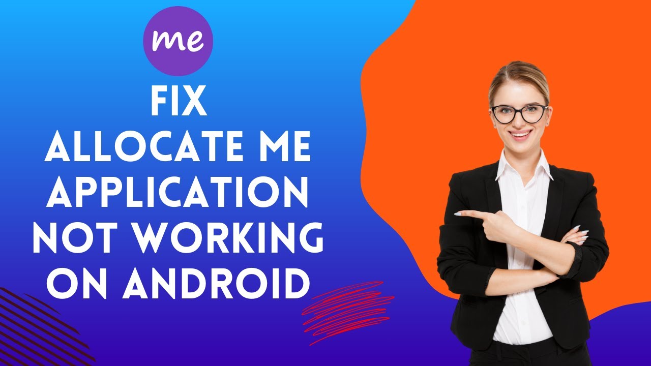 How to Fix Allocate Me Application not Working on Android 2024? - YouTube
