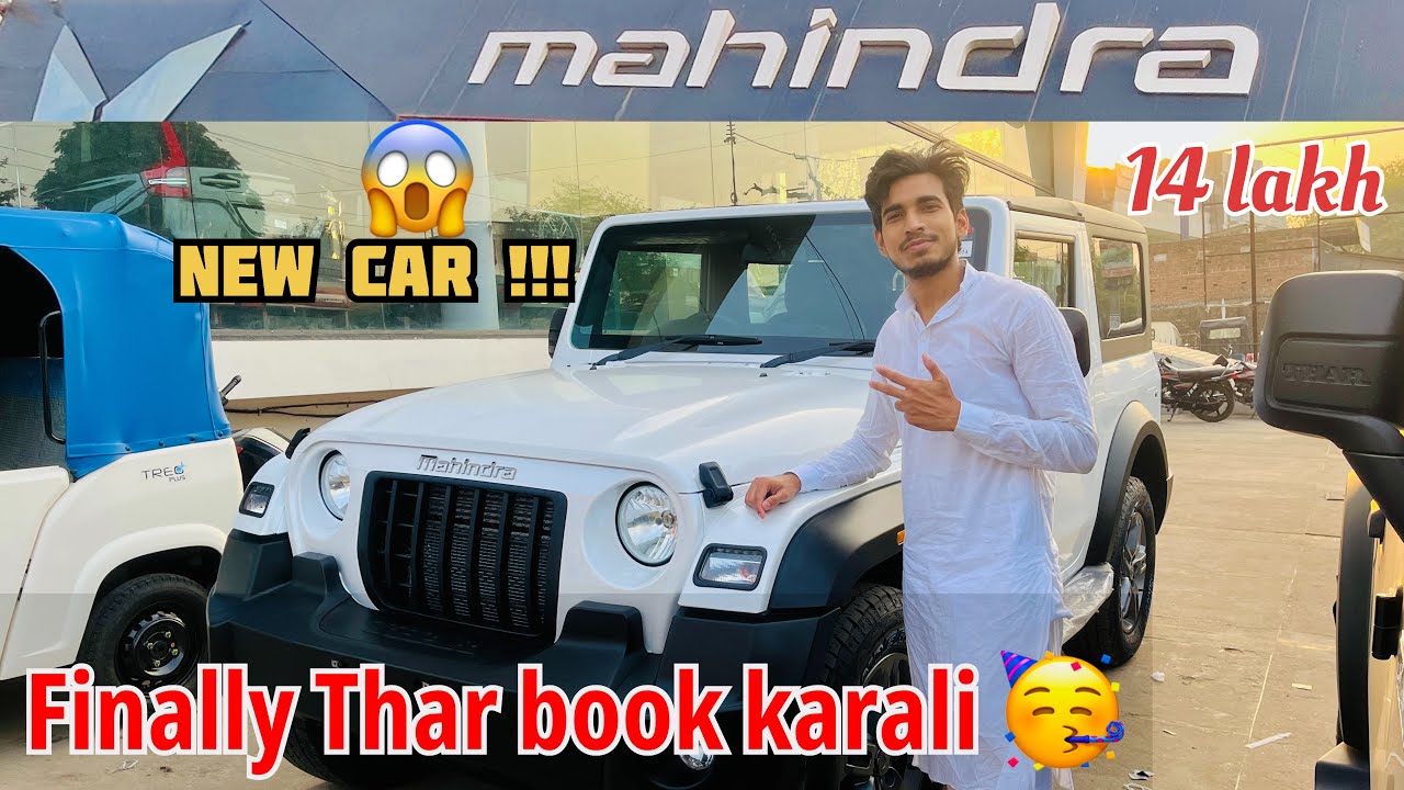 Finally New Thar booked 🥳 || New Thar full details vlog 🥰 - YouTube