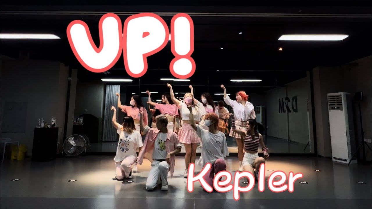 Kep1er 케플러 | ‘ UP! ‘ Dance Practice Dance Cover By 985 From HangZhou ...