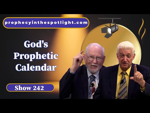 God's Prophetic Calendar Ep. 242 - YouTube