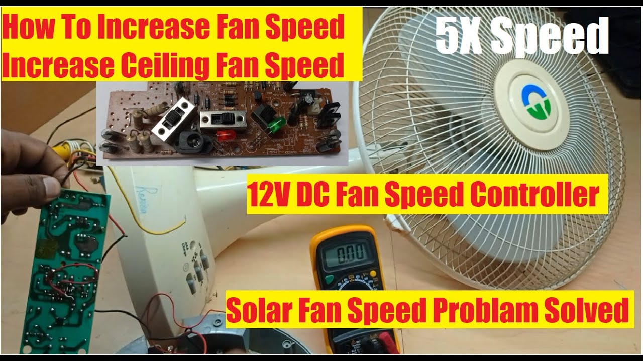 How To Increase Table Fan Speed Increase Fan Speed Solar Fan Speed Problam Solved YouTube how-to-increase-table-fan-speed-increase-fan-speed-solar-fan-speed-problam-solved-youtube
