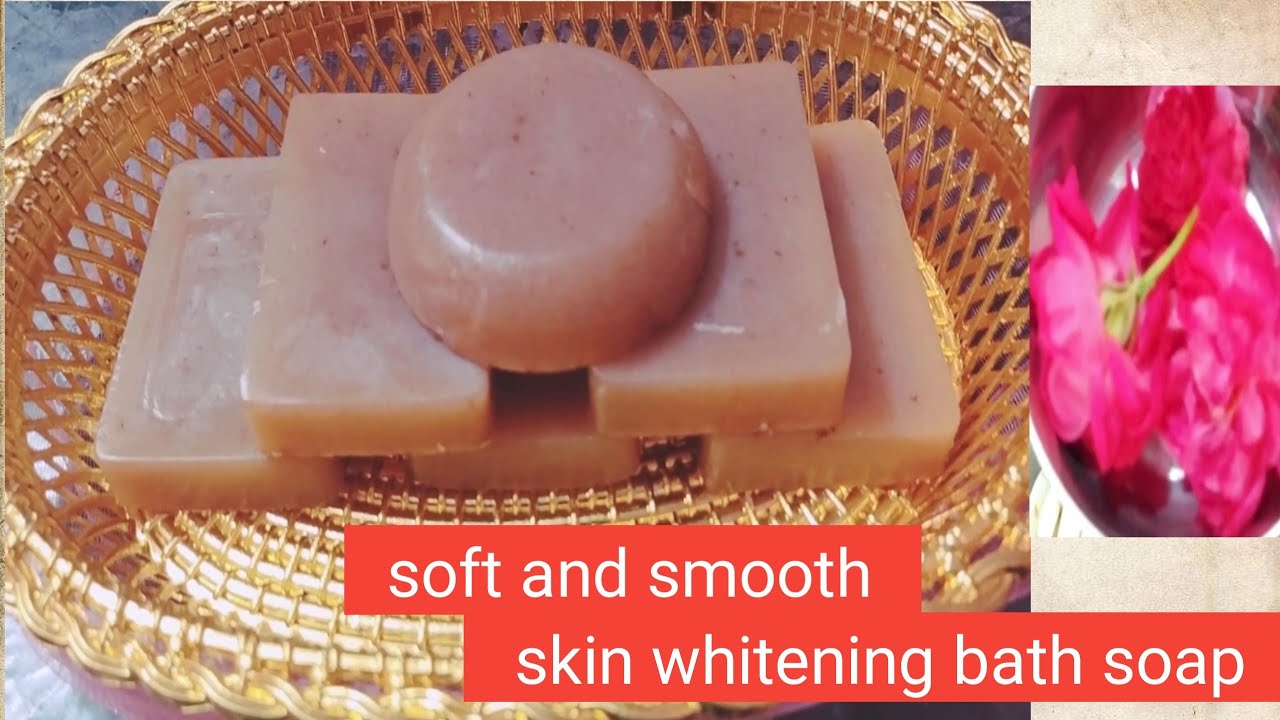 soft and smooth skin whitening bath soap||super bath soap 🧼 ...